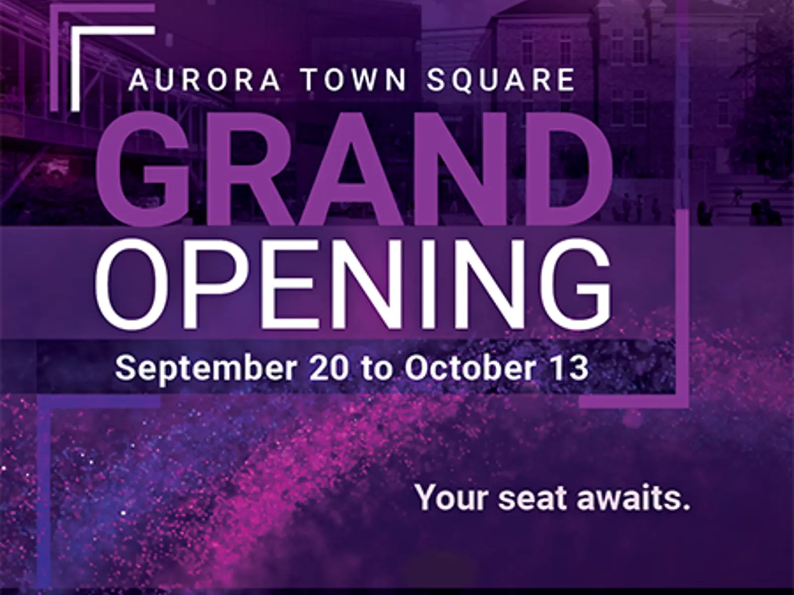 Aurora Town Square Announces Grand Opening | Aurora Town Square